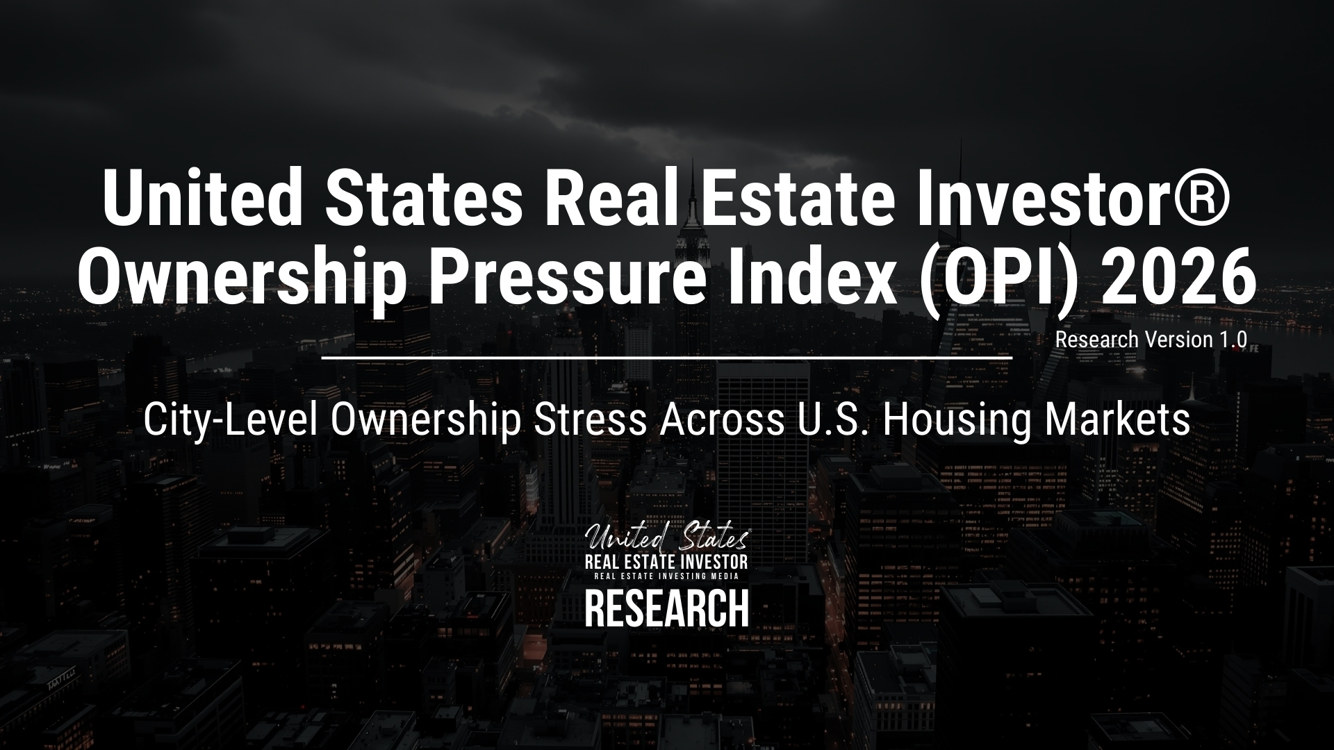 USREI® Ownership Pressure Index (OPI) 2026 v1.0 • United States Real ...